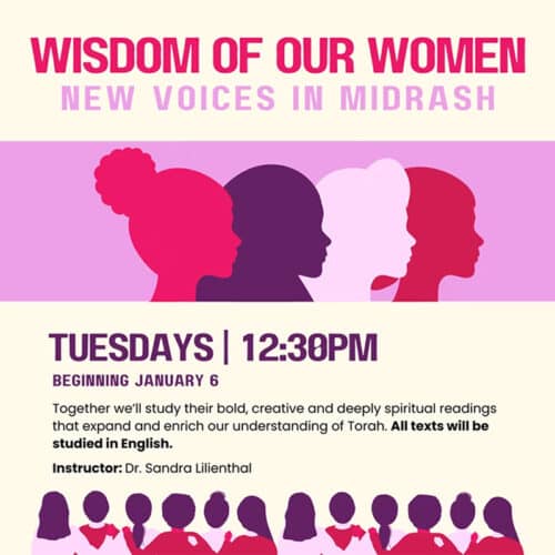 Wisdom of our Women: New Voices in Midrash with Dr. Sandra Lilienthal ...